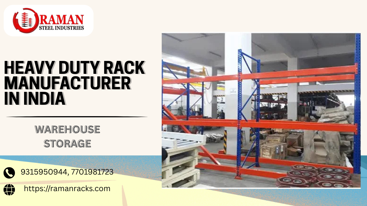 1. Best Heavy Duty Rack Manufacturer In India